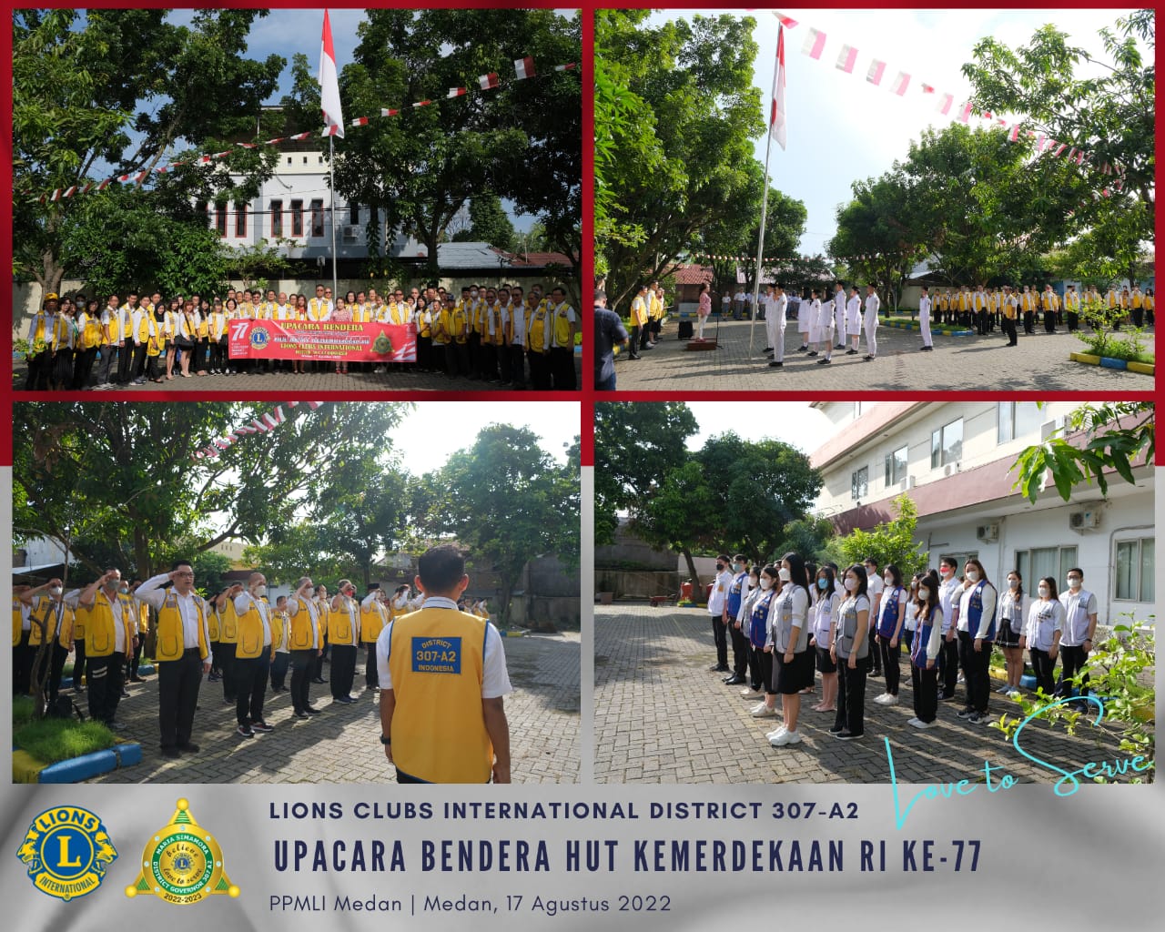 Upacara HUT RI ke 77 - Perkumpulan Lions Indonesia Distrik 307 A2